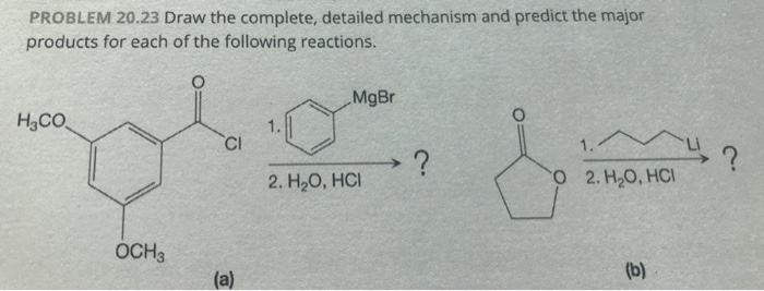 Solved PROBLEM 20.23 Draw the complete, detailed mechanism | Chegg.com