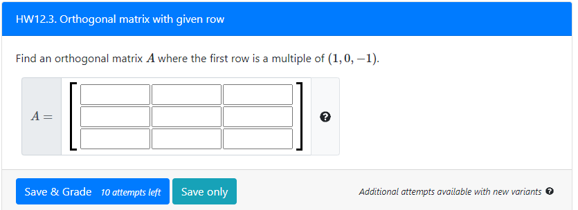 Solved HW12.3. Orthogonal matrix with given row Find an | Chegg.com