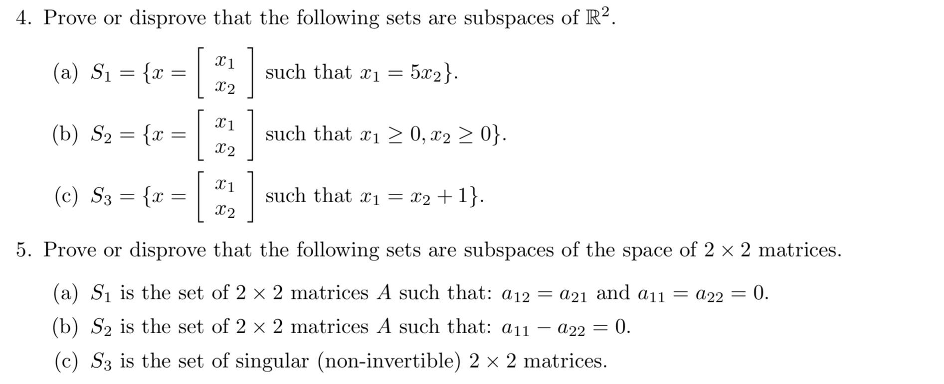 Solved 4. Prove or disprove that the following sets are | Chegg.com