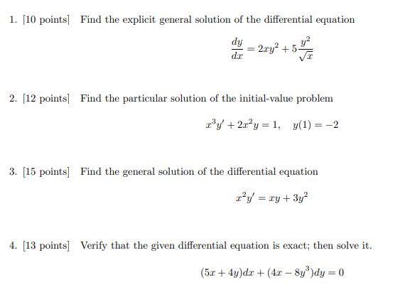 Solved 1. [10 points] Find the explicit general solution of | Chegg.com