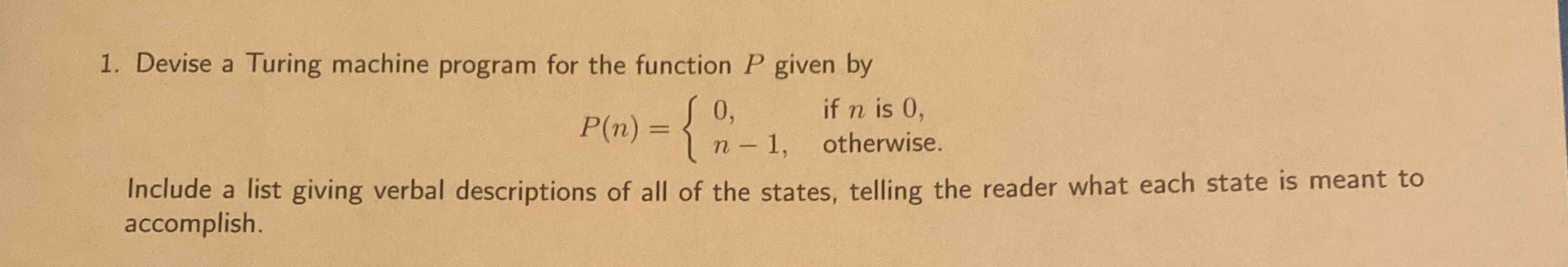 Solved Devise a Turing machine program for the function P | Chegg.com