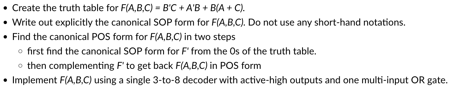 Solved • Create the truth table for F(A,B,C) = B'C + A'B + | Chegg.com