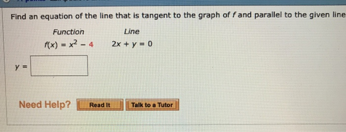 Solved Find an equation of the line that is tangent to the | Chegg.com