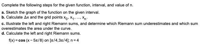 Solved Complete the following steps for the given function, | Chegg.com