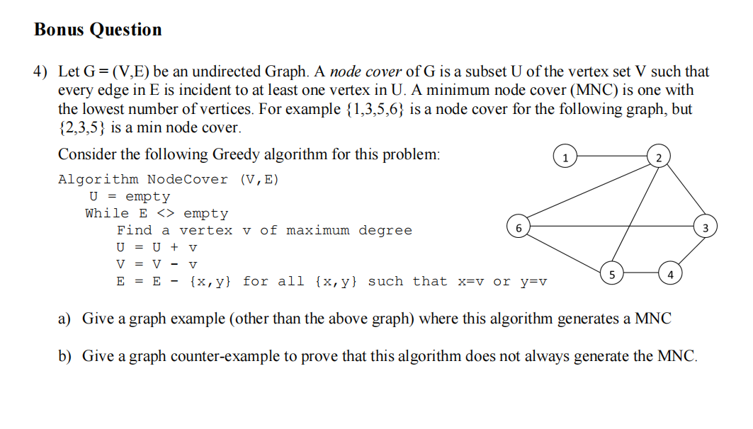 Solved Bonus Question 4) Let G=(V,E) be an undirected Graph. | Chegg.com