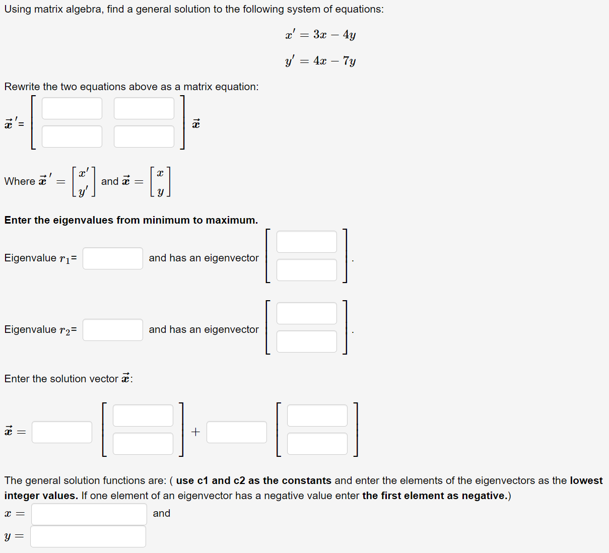 Solved Using matrix algebra, find a general solution to the | Chegg.com