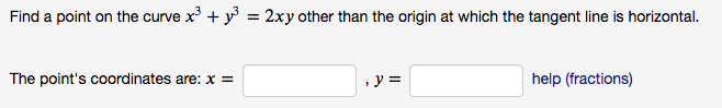 Solved Find a point on the curve x3 + y3-2xy other than the | Chegg.com