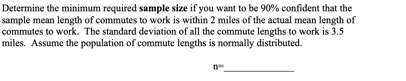 Solved Determine the minimum required sample size if you | Chegg.com
