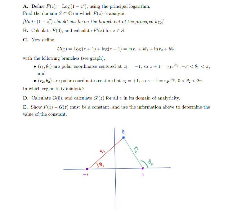 Solved A. Define F(z)=log(1−z2), using the principal | Chegg.com