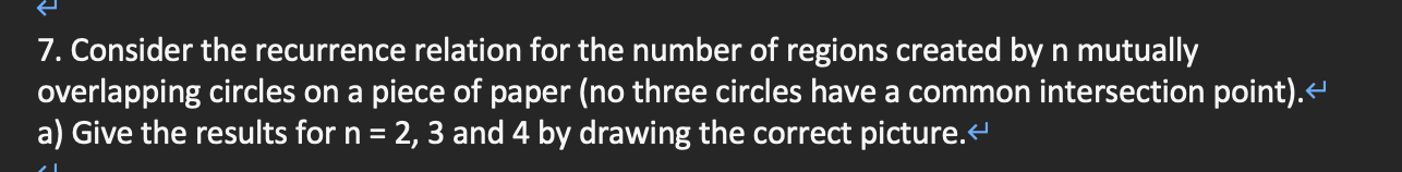Solved 7. Consider the recurrence relation for the number of | Chegg.com