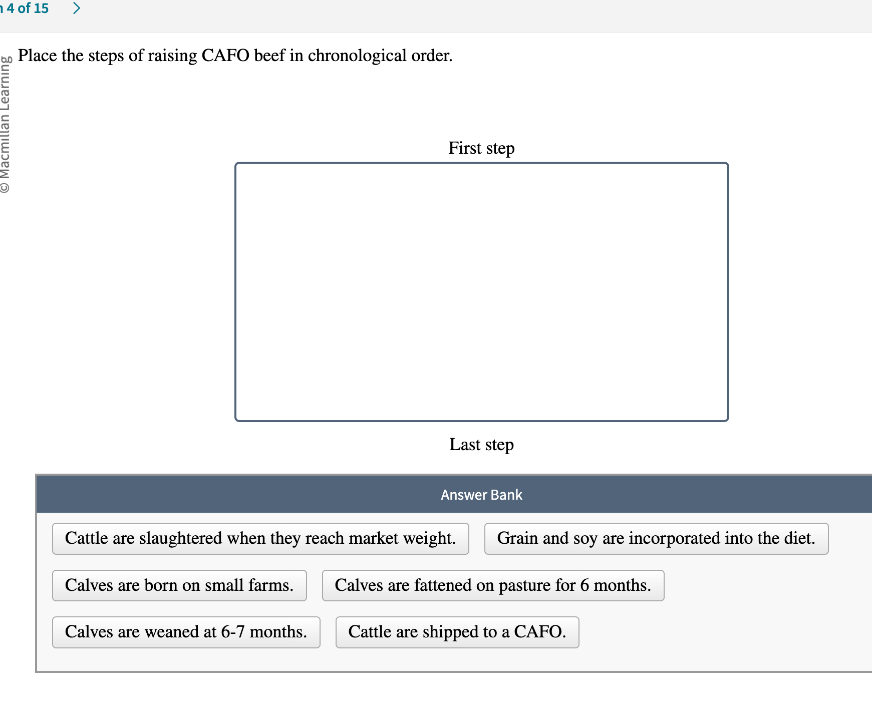 Solved Place the steps of raising CAFO beef in chronological | Chegg.com