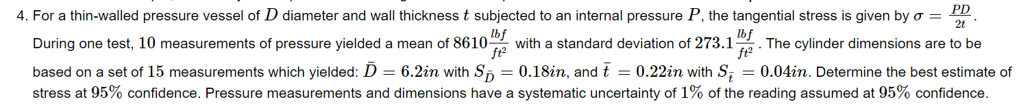 Solved PD 2t 4. For a thin-walled pressure vessel of D | Chegg.com