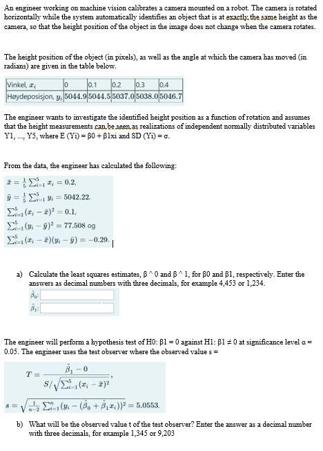 Solved An engineer working on machine vision calibrates a | Chegg.com