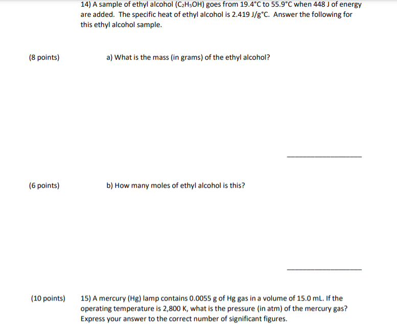 Solved 14) A sample of ethyl alcohol (C2H5OH) goes from | Chegg.com