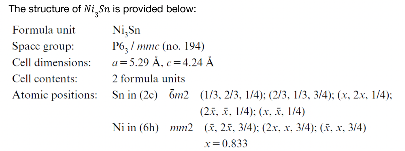 The structure of Ni Sn is provided below: Formula | Chegg.com