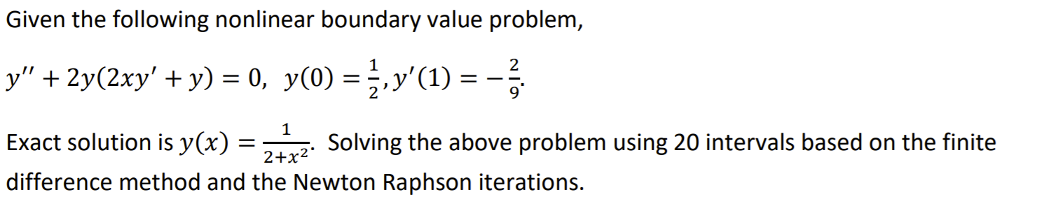 Solved Given the following nonlinear boundary value problem, | Chegg.com