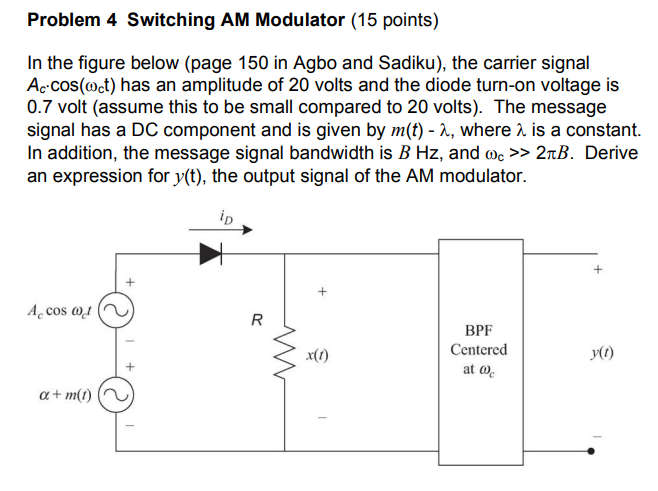 Problem 4 Switching AM Modulator (15 points) In the | Chegg.com