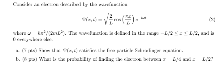 Solved Consider an electron described by the wavefunction | Chegg.com