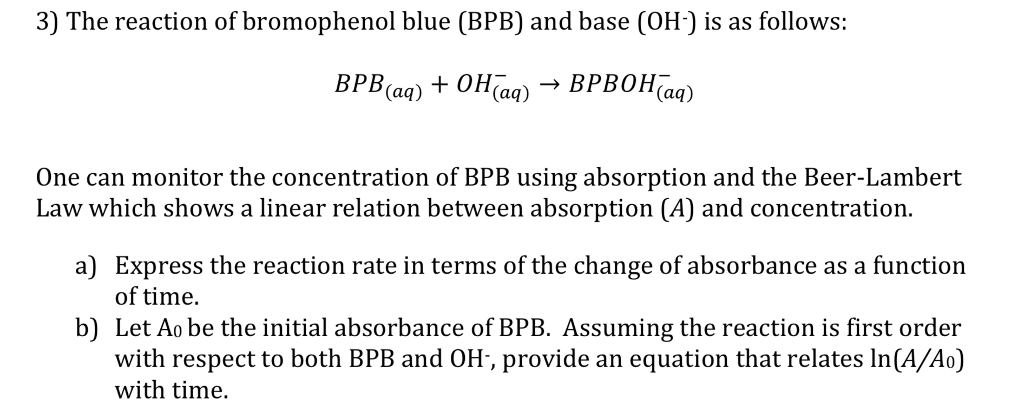 Solved 3) The reaction of bromophenol blue (BPB) and base | Chegg.com
