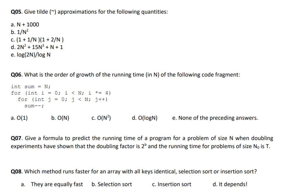 Solved Q05. Give tilde () approximations for the following | Chegg.com