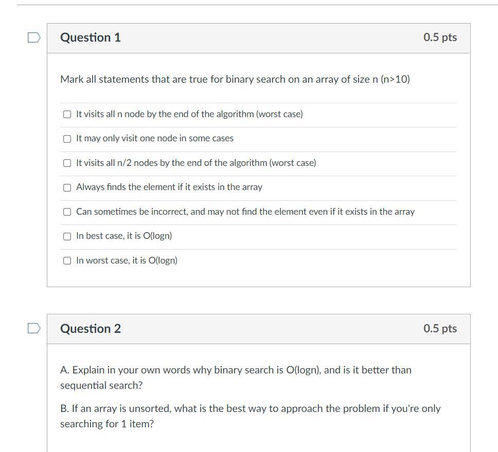 Solved Mark all statements that are true for binary search | Chegg.com