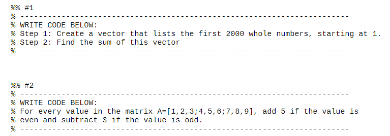 Solved %% #1 % % WRITE CODE BELOW: % Step 1: Create a vector | Chegg.com