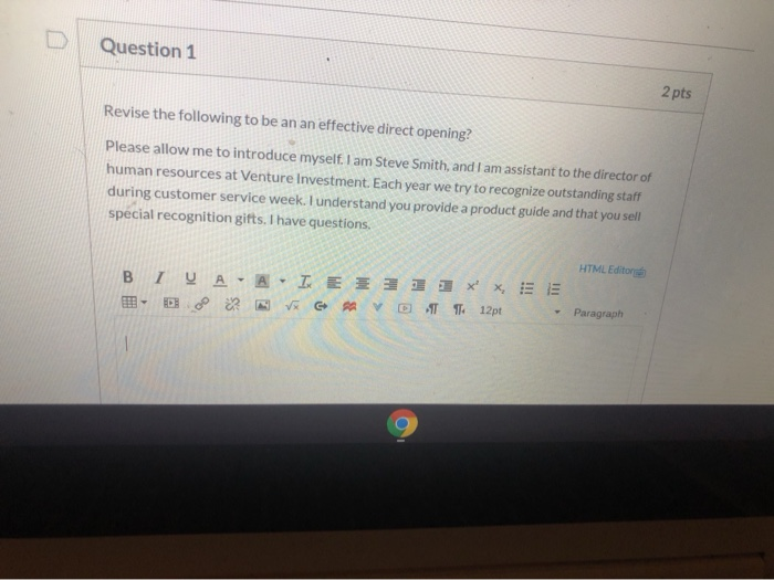 Question 1 2 pts Revise the following to be an an | Chegg.com