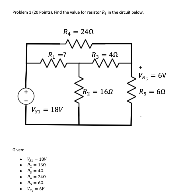 Solved Problem 1 (20 Points). Find the value for resistor | Chegg.com