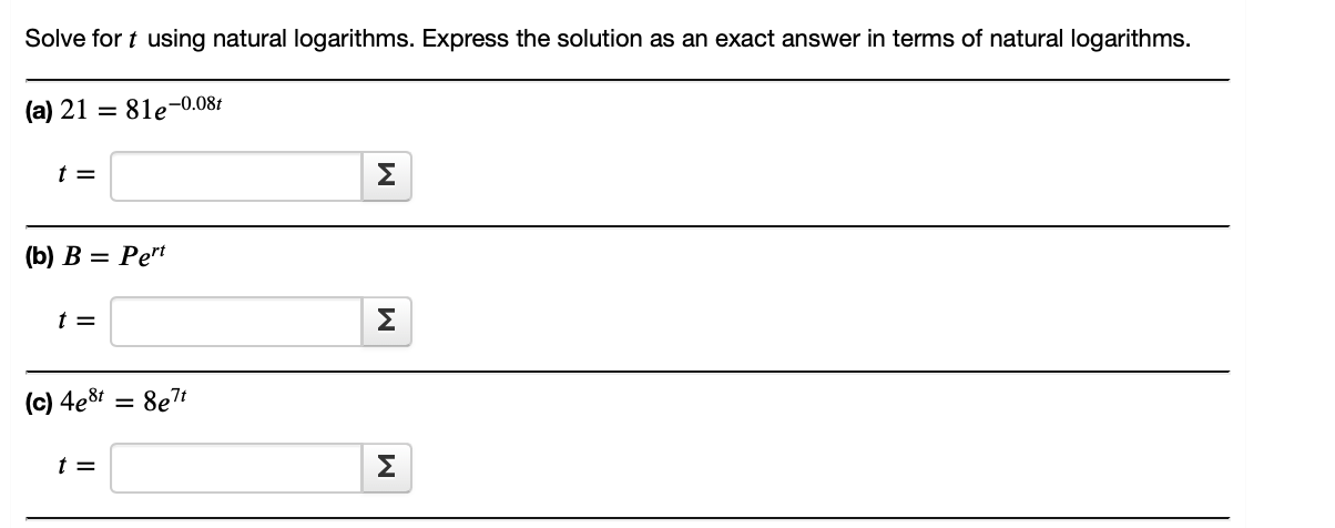Solved Solve for t ﻿using natural logarithms. Express the | Chegg.com