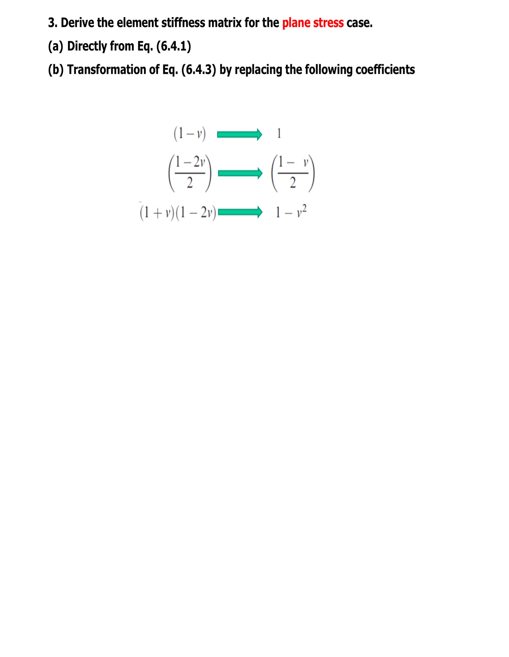 3. Derive the element stiffness matrix for the plane | Chegg.com