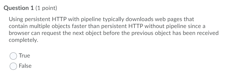 Solved Question 1 (1 point) Using persistent HTTP with | Chegg.com