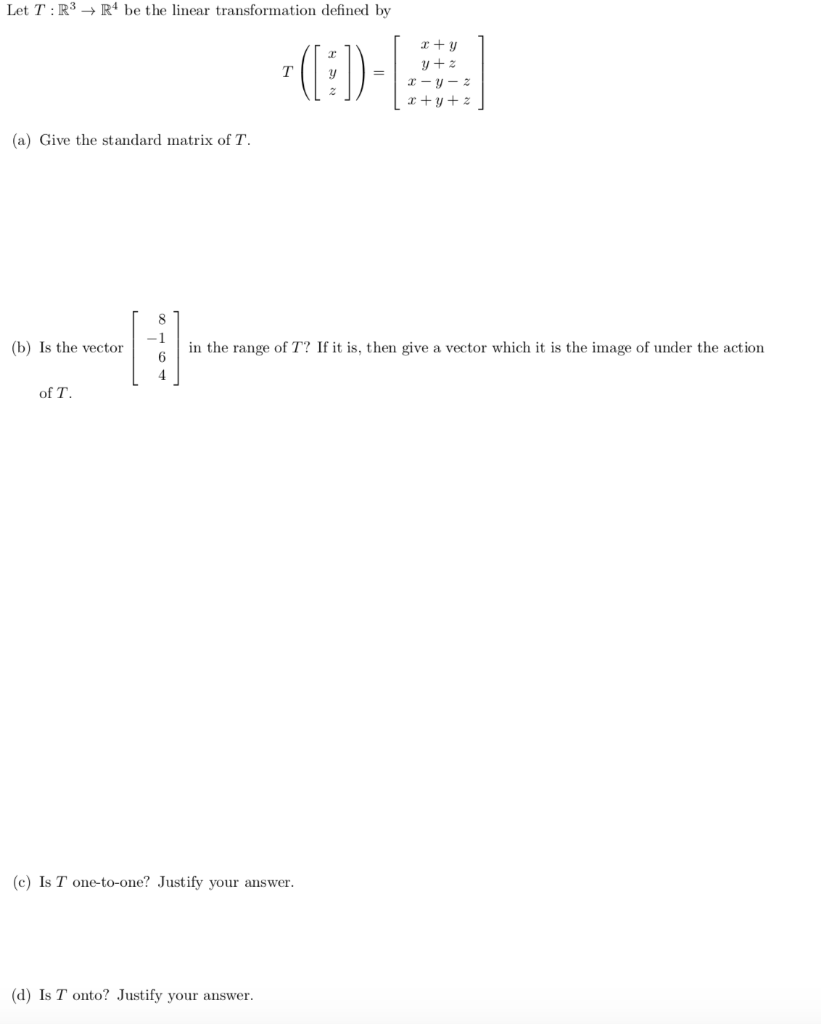 Solved Let T:R3 R4 be the linear transformation defined by + | Chegg.com