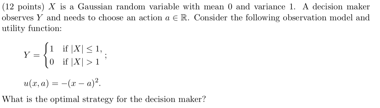 (12 points) X is a Gaussian random variable with mean | Chegg.com