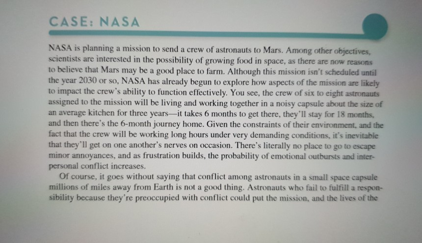 Solved CASE: NASA NASA is planning a mission to send a crew | Chegg.com