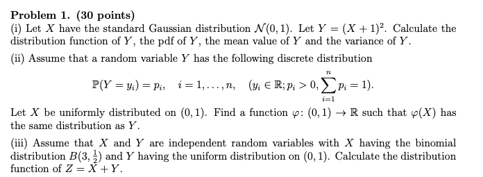 Solved = Problem 1. (30 points) (i) Let X have the standard | Chegg.com