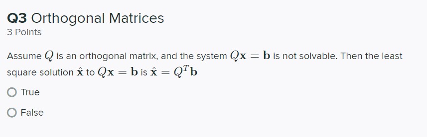 Solved Q3 Orthogonal Matrices 3 Points Assume Q is an | Chegg.com