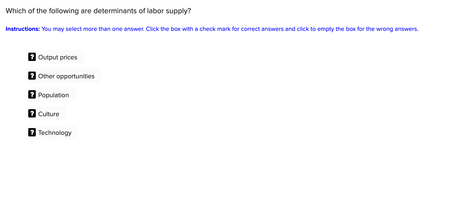 Solved Which of the following are determinants of labor | Chegg.com