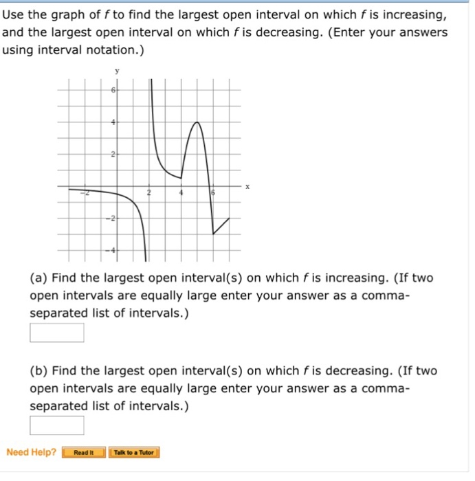 Solved Use the graph of f to find the largest open interval | Chegg.com