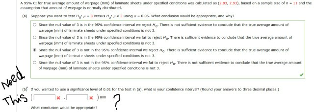 Solved A 95% CI for true average amount of warpage (mm) of | Chegg.com