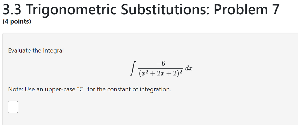 Solved 3.3 Trigonometric Substitutions: Problem 7 (4 points) | Chegg.com