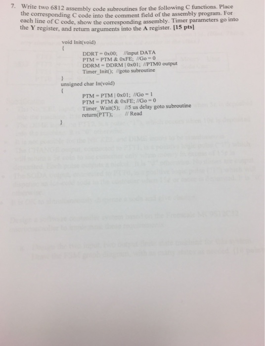 Solved 7. Write two 6812 assembly code subroutines for the | Chegg.com