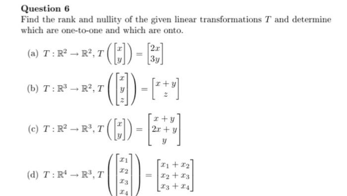 Solved Question 6 Find the rank and nullity of the given | Chegg.com
