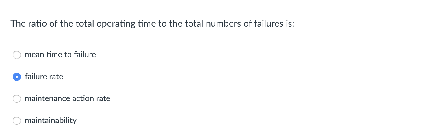 Solved The ratio of the total operating time to the total | Chegg.com