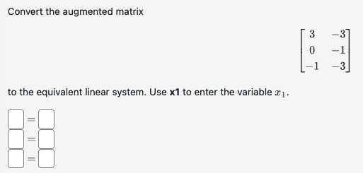 Solved Write the augmented matrix of the system | Chegg.com