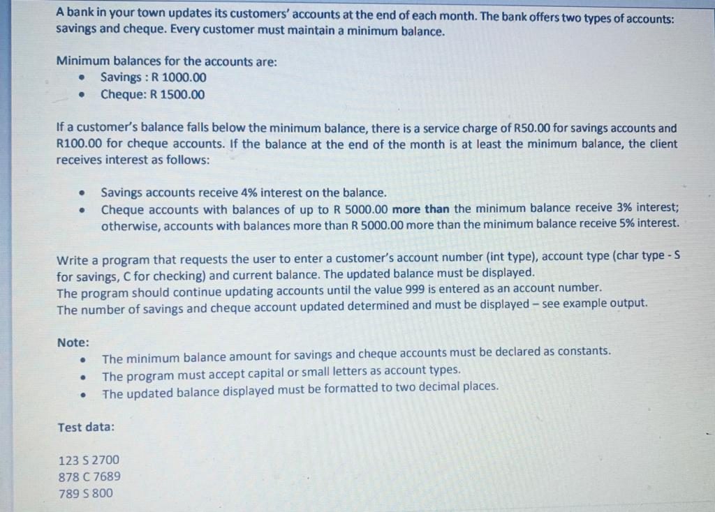 Solved A bank in your town updates its customers' accounts | Chegg.com