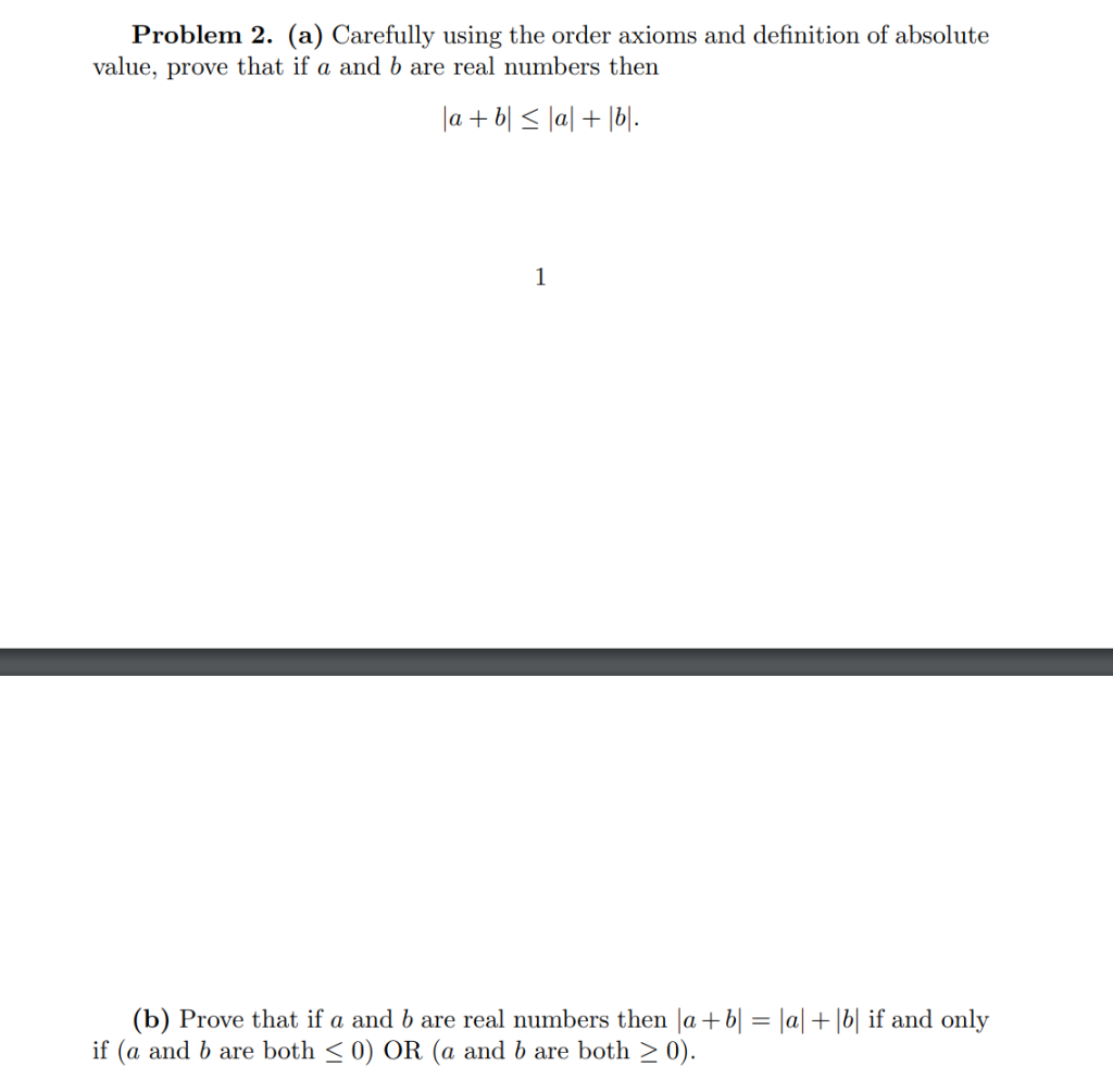 Solved Problem 2. (a) Carefully using the order axioms and | Chegg.com
