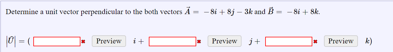 Solved Determine a unit vector perpendicular to the both | Chegg.com