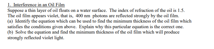 Solved 1. Interference in an Oil Film Suppose a thin layer | Chegg.com