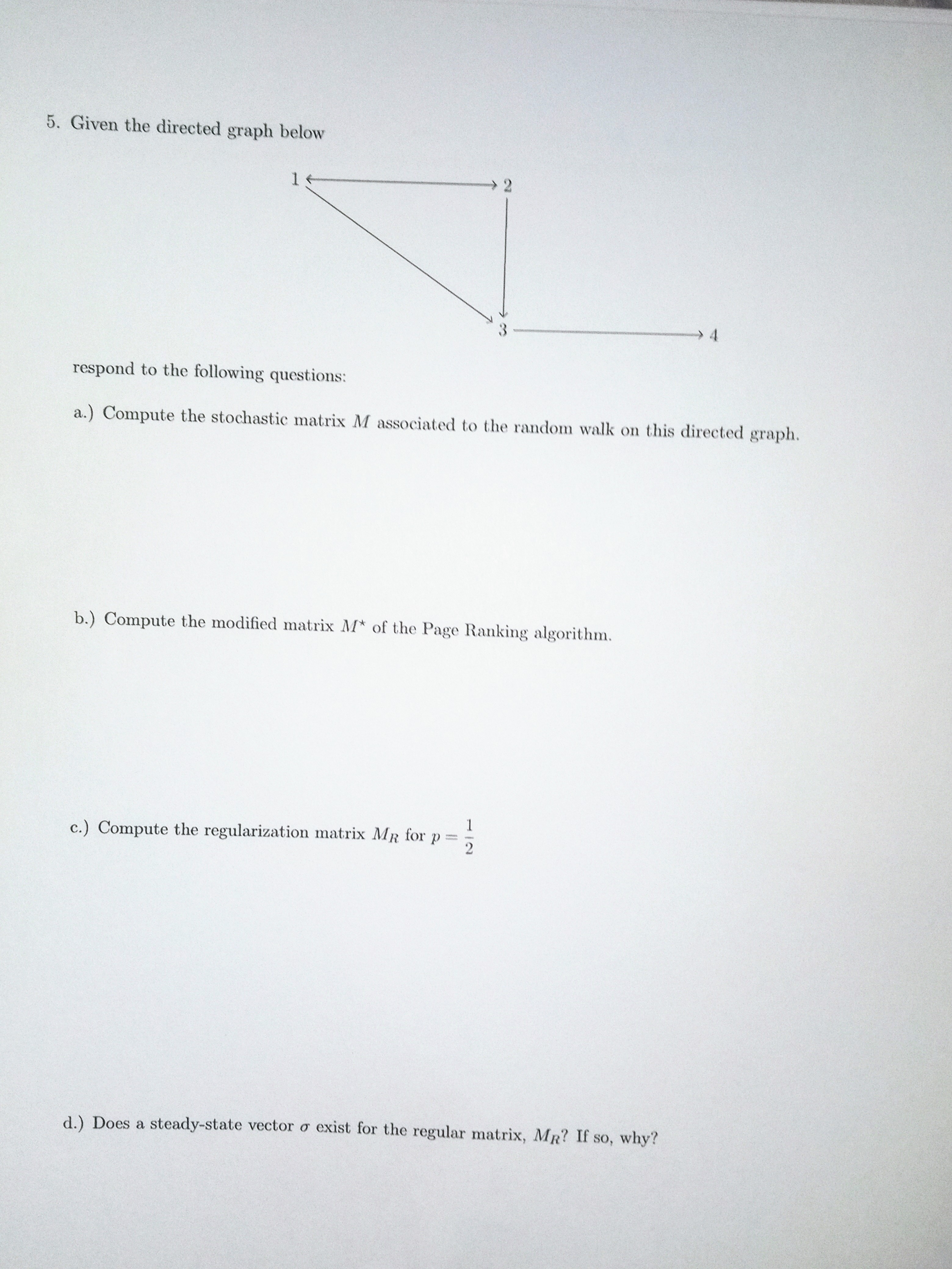 Solved 5. Given the directed graph below respond to the | Chegg.com