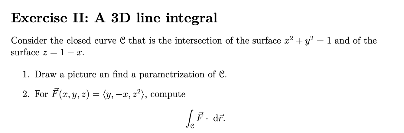 Solved Exercise II: A 3D line integral Consider the closed | Chegg.com